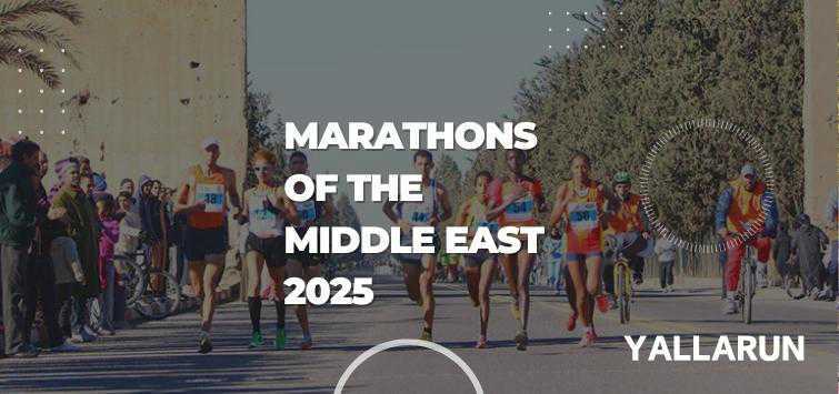 Marathons and races of the middle east in 2025 - YALLARUN